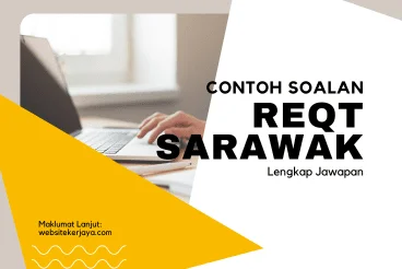 Contoh Soalan REQT (Jawapan Lengkap)